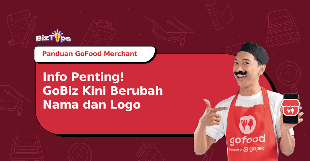 Info Penting! GoBiz Kini Berubah Nama